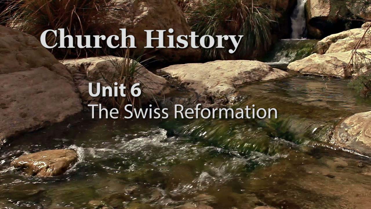 Church History: The Swiss Reformation: Forum