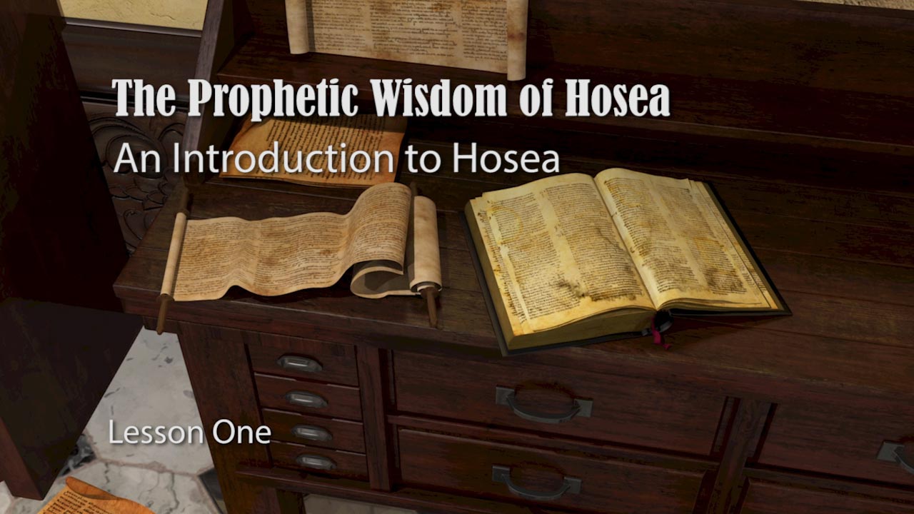 The Prophetic Wisdom of Hosea: An Introduction to Hosea